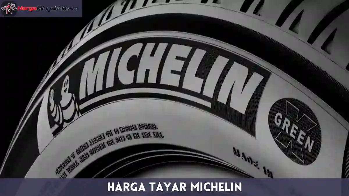 Harga Tayar Michelin Murah dan Terbaik 2025