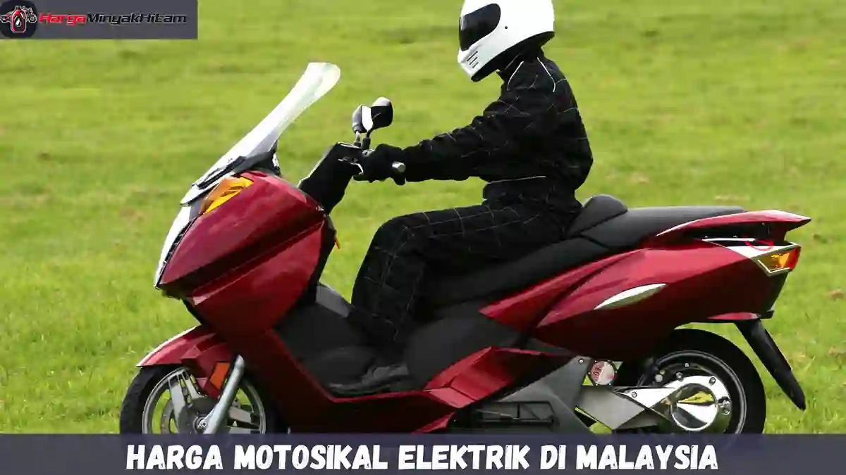 Harga Motosikal Elektrik di Malaysia 2025