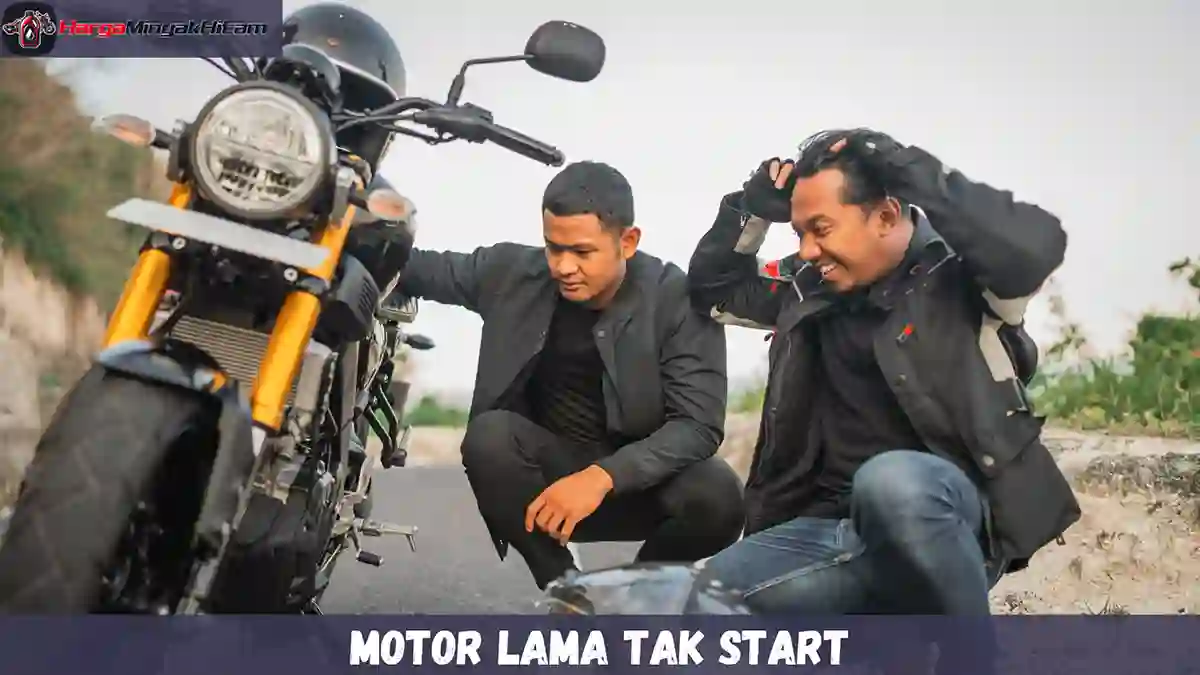 Motor Lama Tak Start: Punca dan Cara Periksa