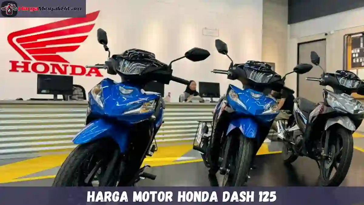 Harga Motor Honda Dash 125 di Malaysia 2025
